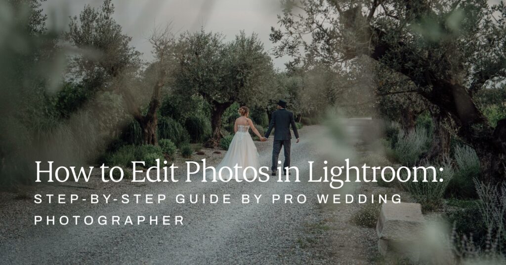 How to Edit Photos in Lightroom: Step-by-Step Guide by Pro Wedding Photographer - Aftershoot
